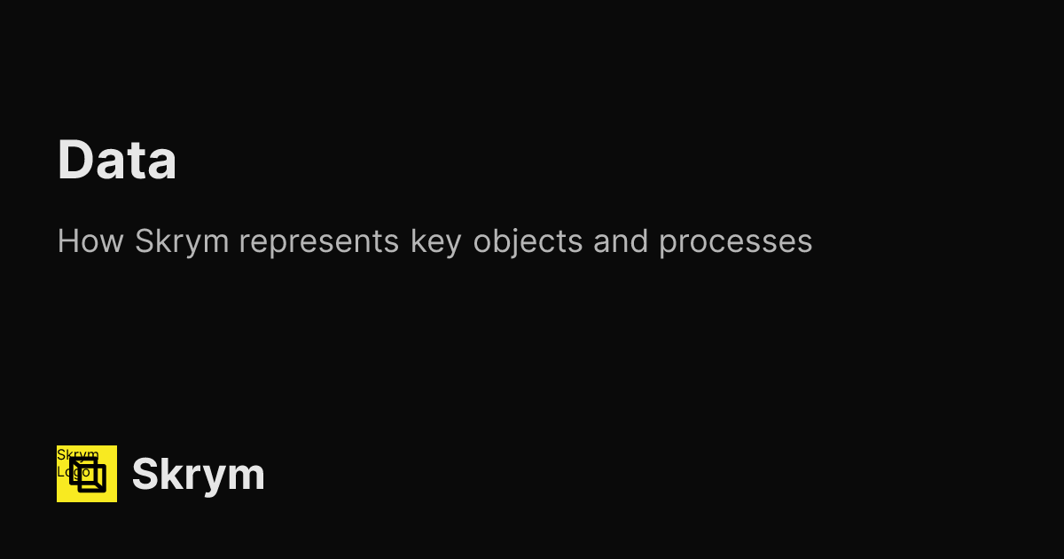 Data | Skrym Docs